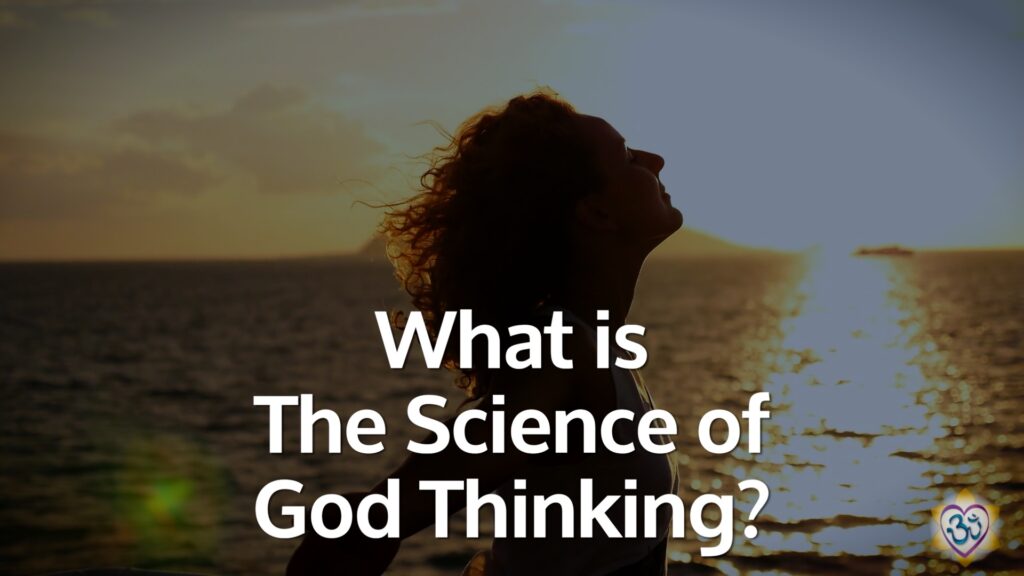 Science of God Thinking - Self Realization Sevalight Centre
